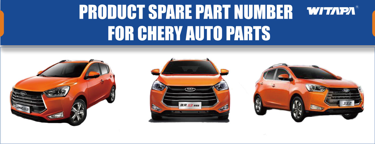 WINNING PRODUCTS-HIGH QUALITY JAC S2 SPARE NUMBER - Hefei Winning Auto ...